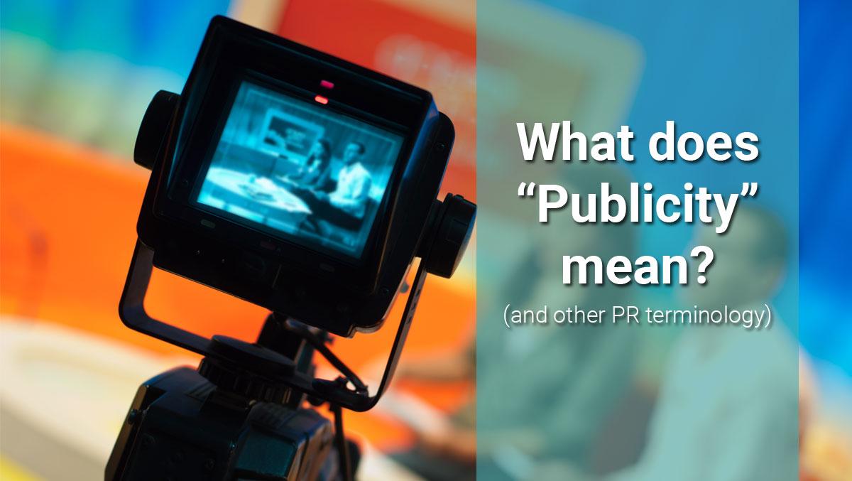 Publicity Terminology - OnPoint Holistic Marketing